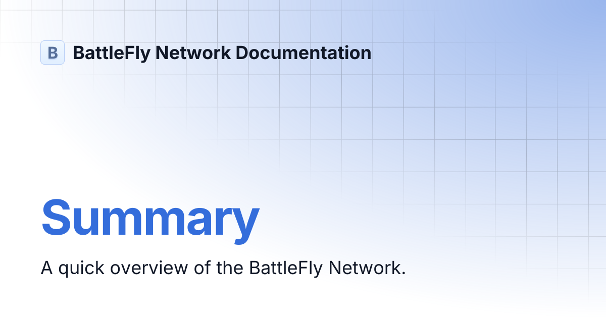 Summary | BattleFly Network Documentation