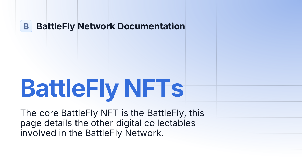 BattleFly NFTs | BattleFly Network Documentation