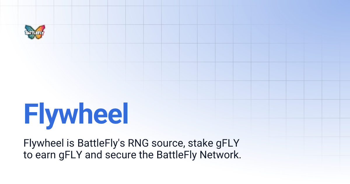 Flywheel | BattleFly Network Documentation